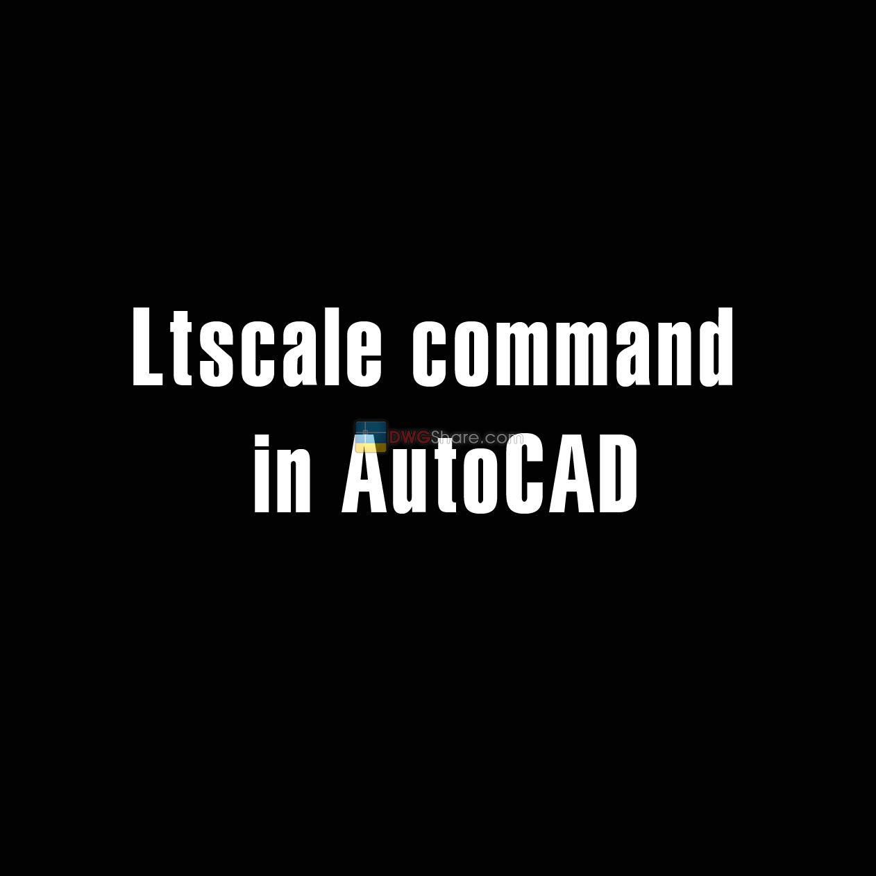 LTS Command Ltscale Command In AutoCAD Define The Length Of Space